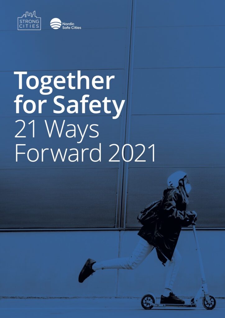Together for Safety: 21 Ways Forward 2021 - Strong Cities Network