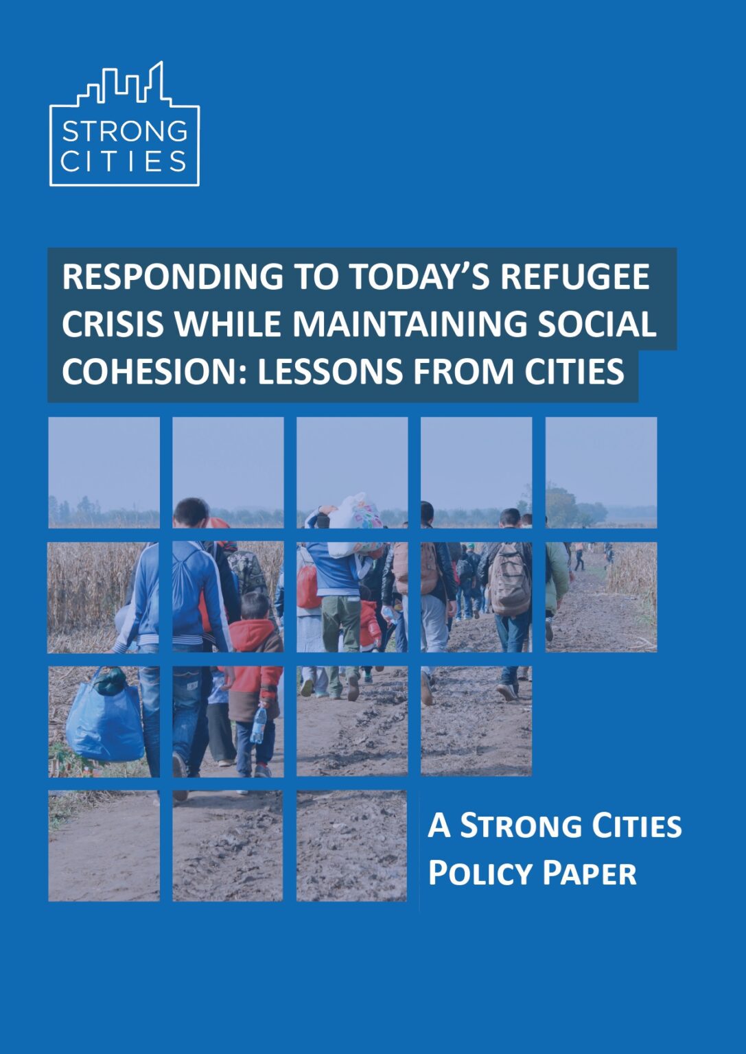 Responding to Today’s Refugee Crisis While Maintaining Social Cohesion ...