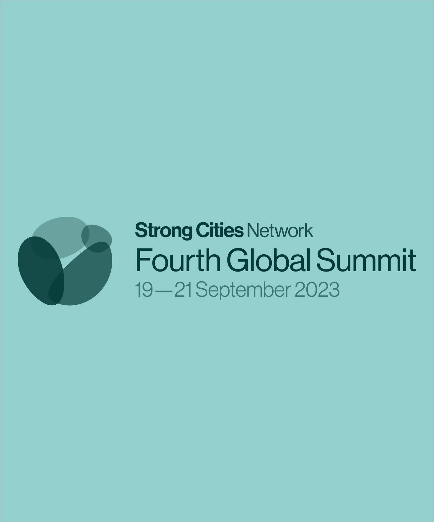 Fourth Global Summit - Strong Cities Network